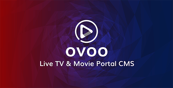 OVOO – CMS de portal de TV e filmes ao vivo com sistema de associação ...