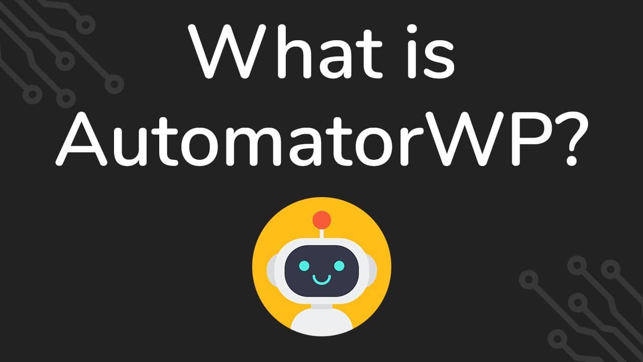 AutomatorWP explicado: como automatizar seus fluxos de trabalho do WordPress de forma eficiente ...